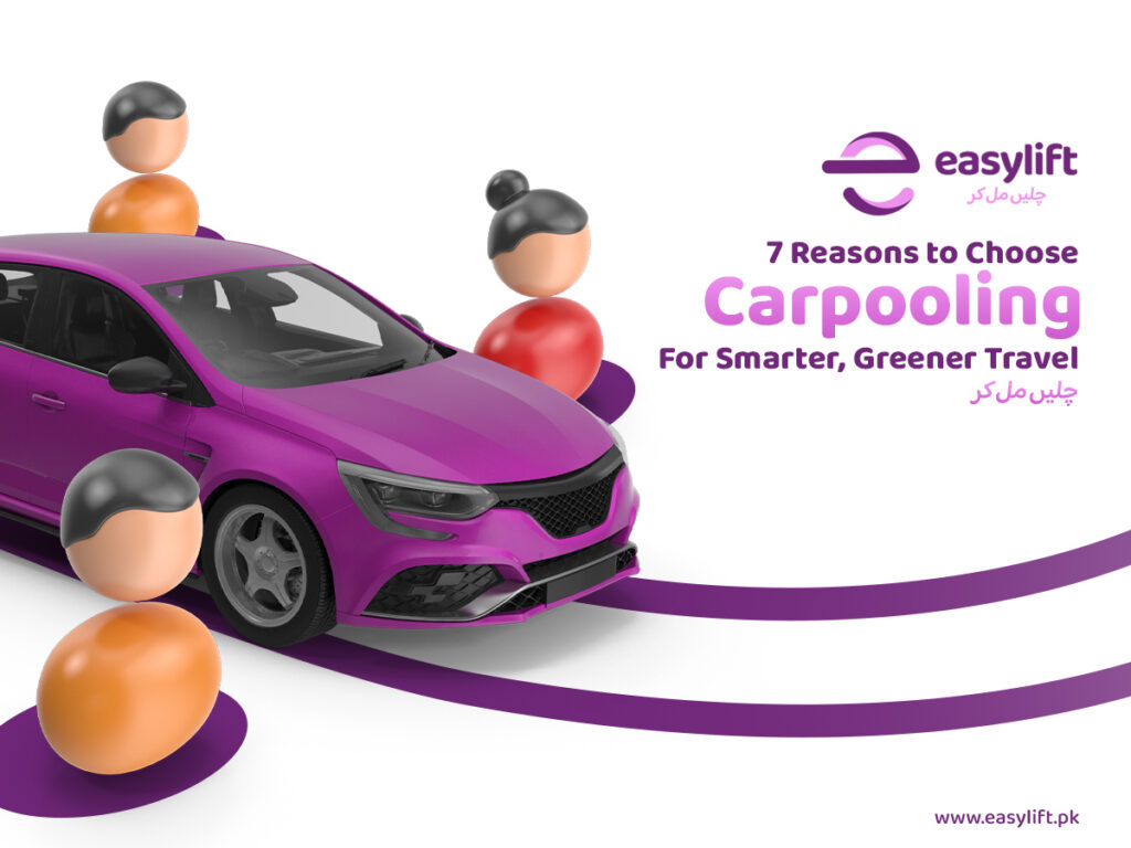Easy Lift PK: Your Go-To Ride Sharing & Carpool Partner